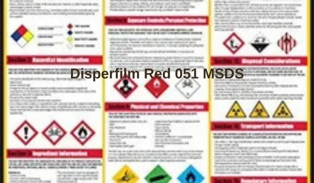 Disperfilm Red MSDS: Comprehensive Guide for Safe Handling and Storage ...